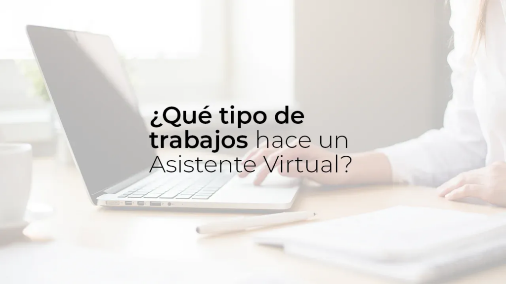 ¿Qué tipo de trabajos hace un Asistente Virtual? | Giulia Chilin